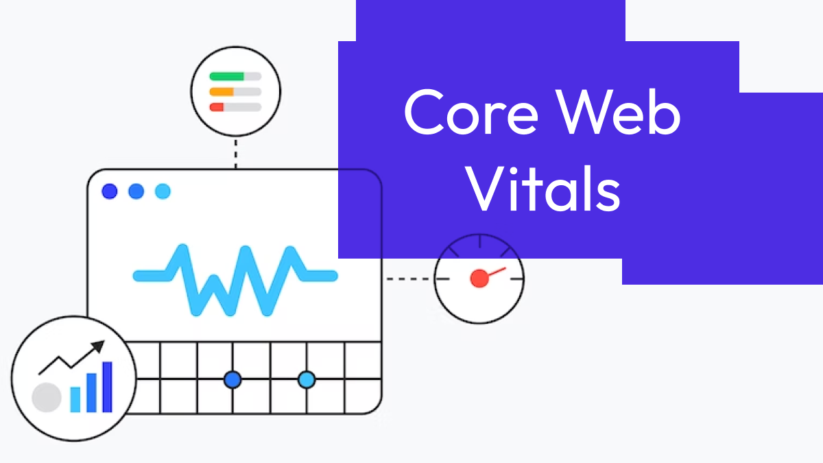 Core Web Vitals (CWV), métricas imprescindibles que debes conocer